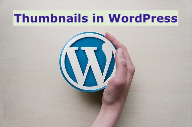 Everything You Need To Know About Thumbnails In WordPress WPFame